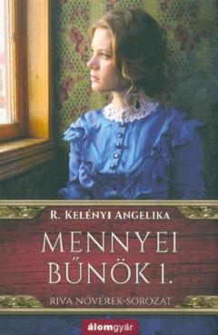 Mennyei bunok - R. Kelenyi Angelika
