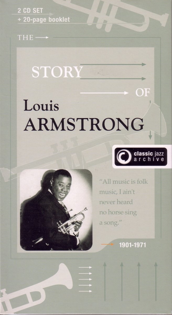 Story of Louis Armstrong - Louis Armstrong