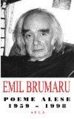 Poeme alese 1959 - 1998 - Emil Brumaru