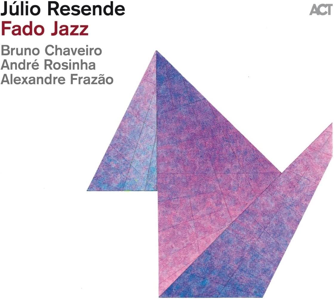 Fado Jazz - Julio Resende Fado Jazz - Julio Resende
