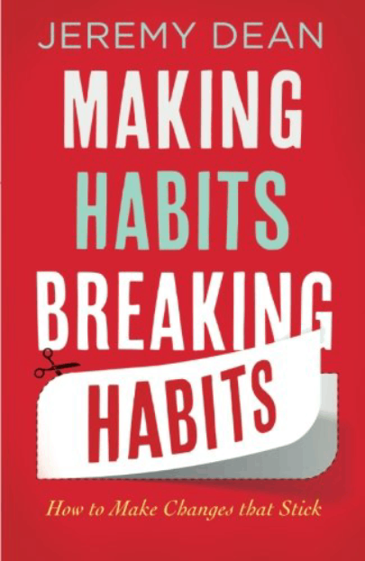 Making Habits, Breaking Habits - Jeremy Dean