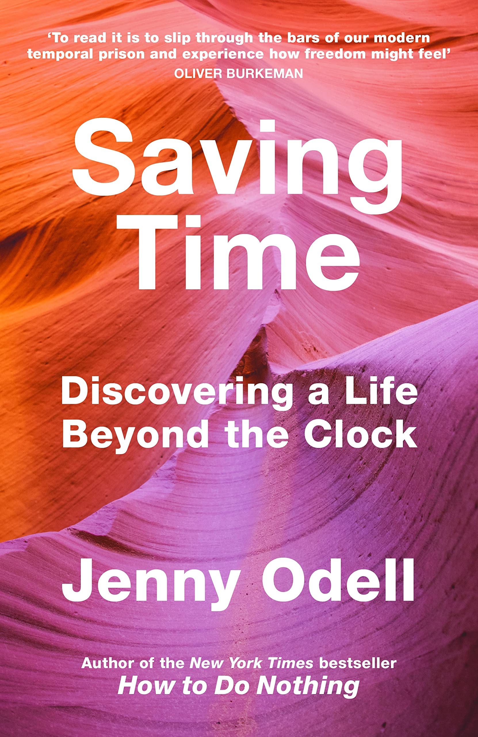 Saving Time Jenny Odell Saving Time Jenny Odell