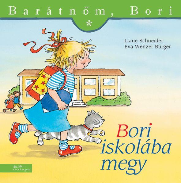 Bori iskolaba megy - Liane Schneider