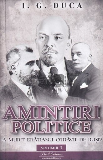 Amintiri politice - Volumul 3 - I.G. Duca