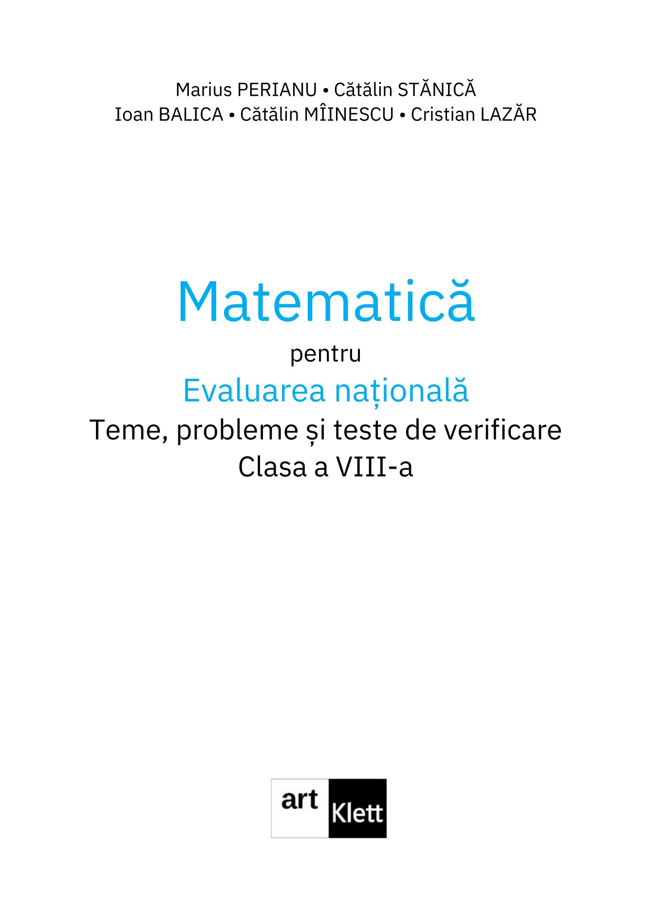 Matematica pentru Evaluarea nationala 2023. Clasa a VIII-a - Marius Perianu, Catalin Stanica ...