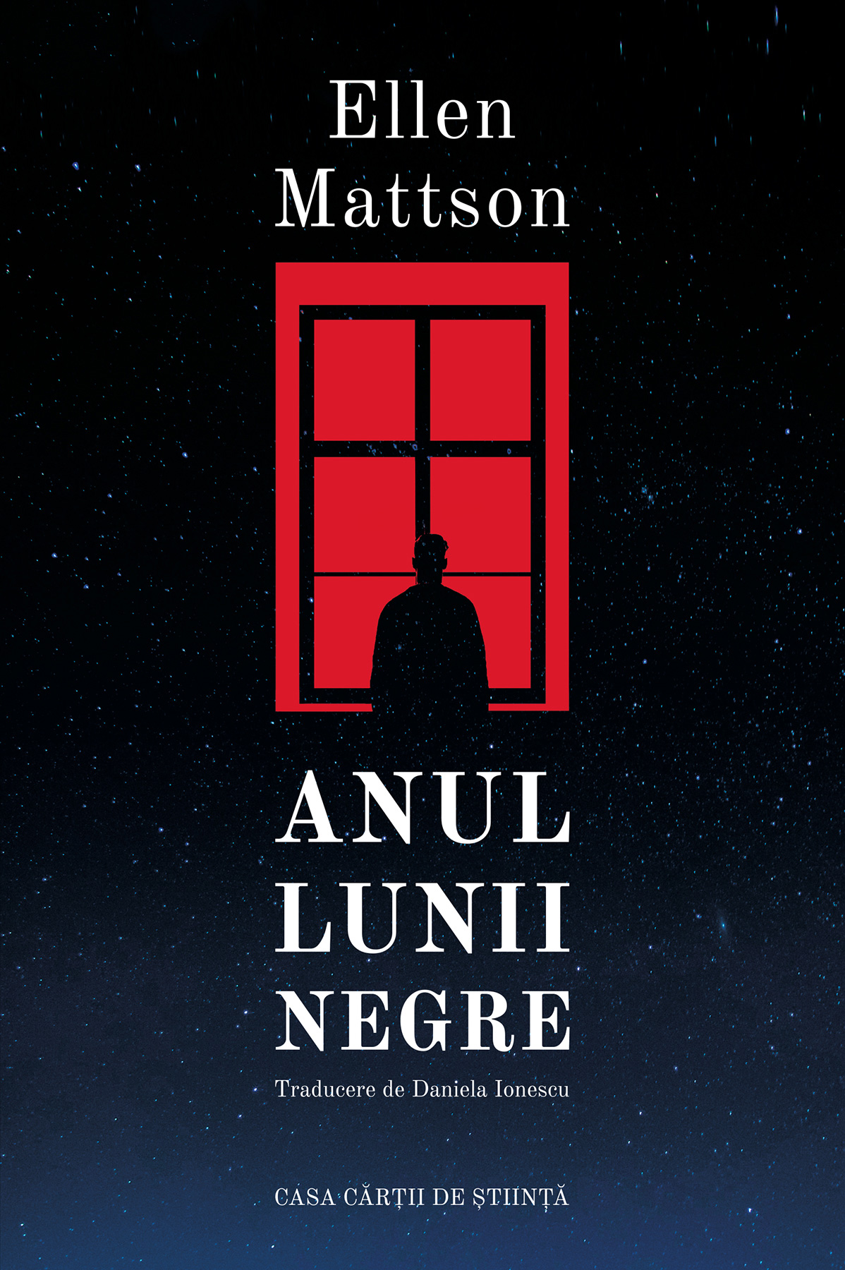 Anul lunii negre - Ellen Mattson