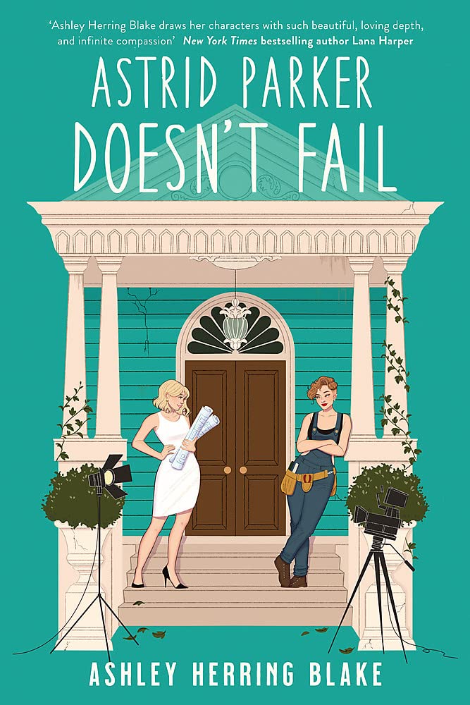 Astrid Parker Doesn't Fail - Ashley Herring Blake Astrid Parker Doesn't Fail - Ashley Herring Blake
