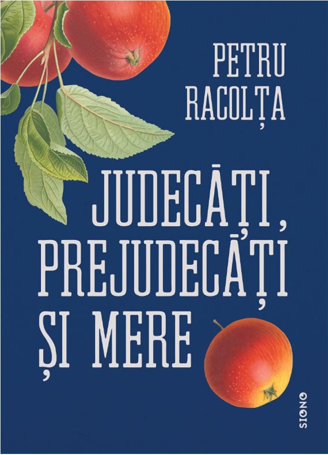 Judecati, prejudecati si mere - Petru Racolta