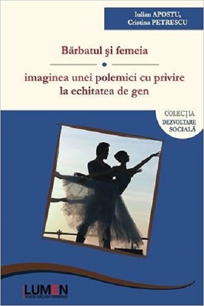 Barbatul si femeia - Iulian Apostu, Cristina Georgiana Petrescu