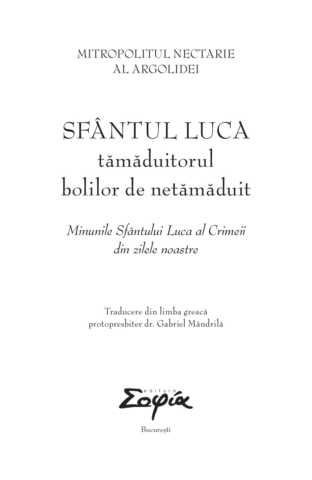 Sfantul Luca - Nectarie al Argolidei