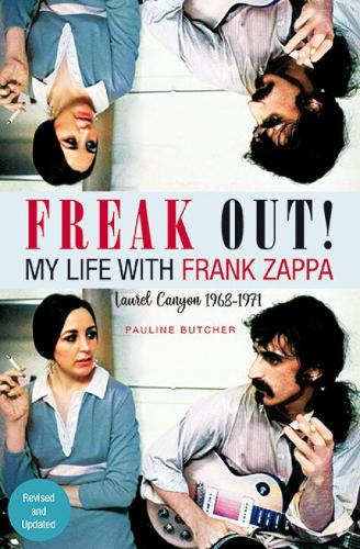 Freak Out! My Life With Frank Zappa - Pauline Butcher