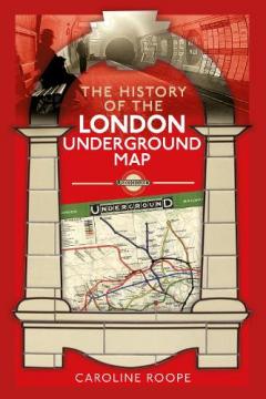History of the London Underground Map - Roope Caroline