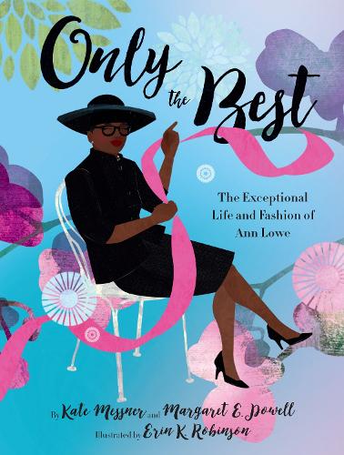 Only the Best - Kate Messner, Margaret E Powell