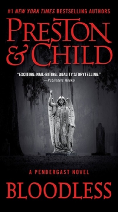 Bloodless - Volume 20 - Douglas Preston, Lincoln Child