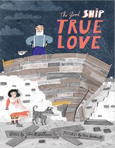 Ship called True Love - John McWillams