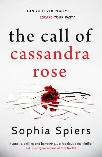 Call of Cassandra Rose - Sophia Spiers