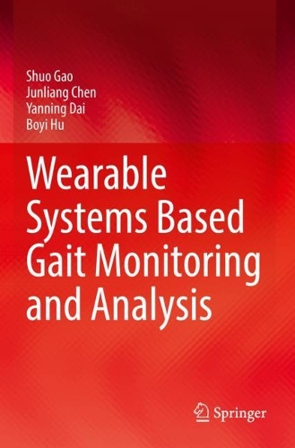 Wearable Systems Based Gait Monitoring and Analysis - Shuo Gao ...