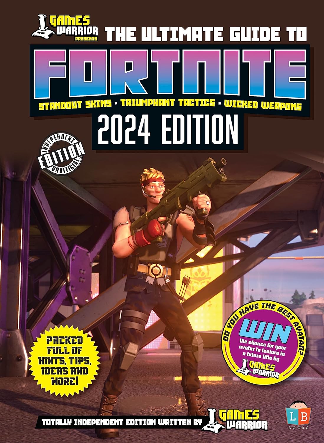 Fortnite Ultimate Guide 2024 Edition - Little Brother Books Ltd