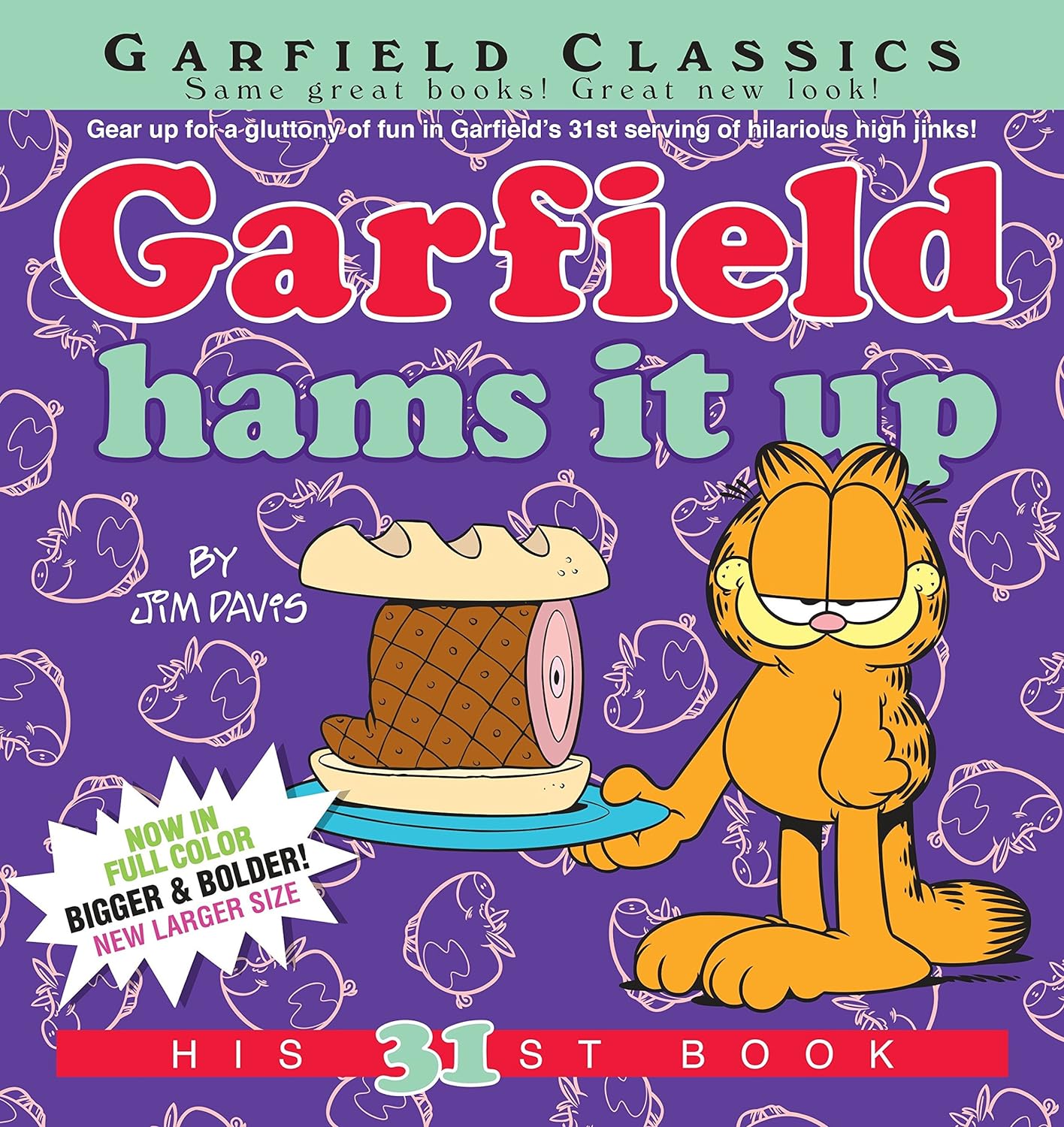 Garfield Hams It Up - Volume 31 - Jim Davis