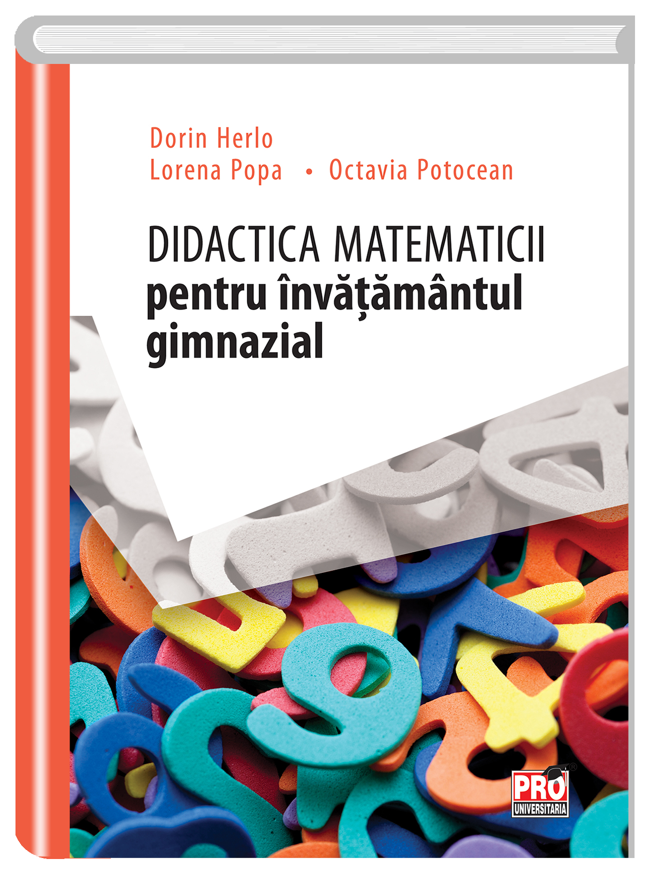 Didactica matematicii pentru invatamantul gimnaziala - Dorin Herlo, Lorena Popa, Octavia Potocean
