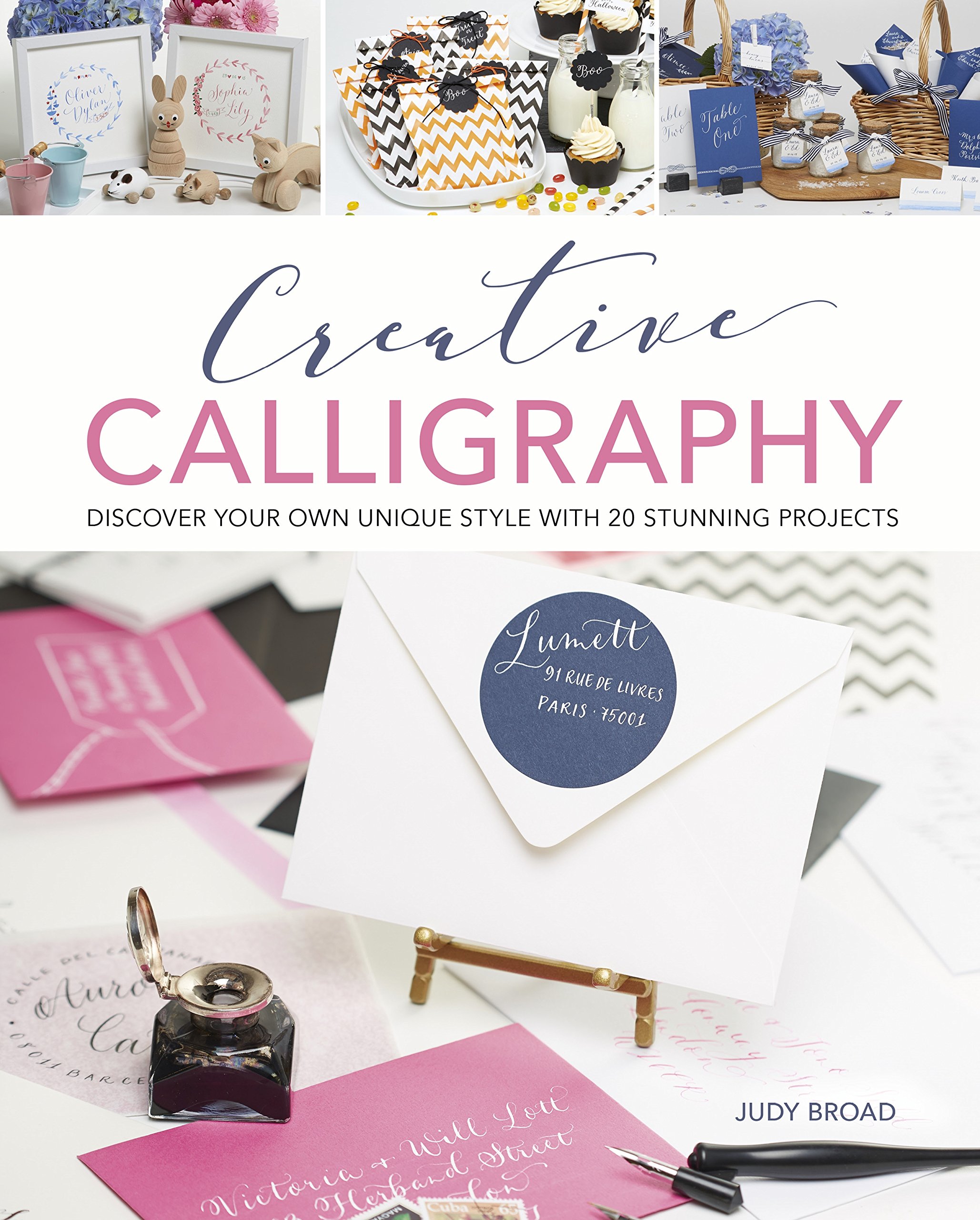 Calligraphy & Creative Lettering - Judy Broad