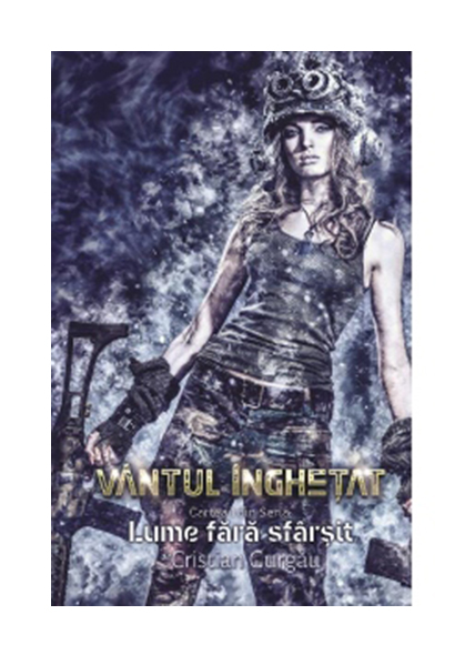 Vantul inghetat - Volumul I - Cristian Gurgau