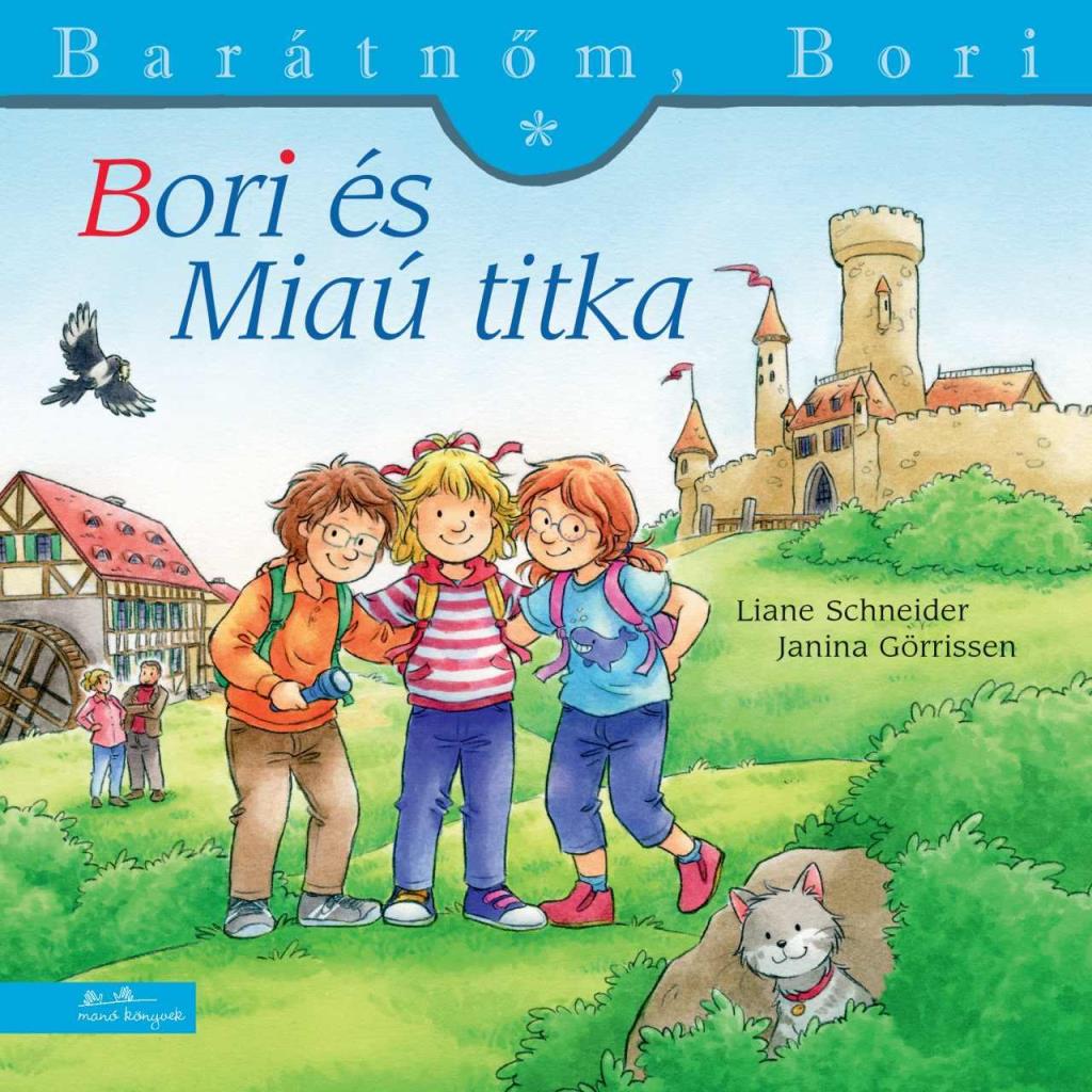 Bori es Miau titka - Liane Schneider
