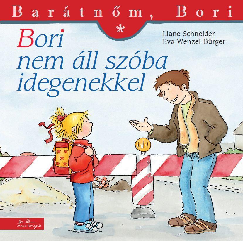 Bori nem all szoba idegenekkel - Liane Schneider