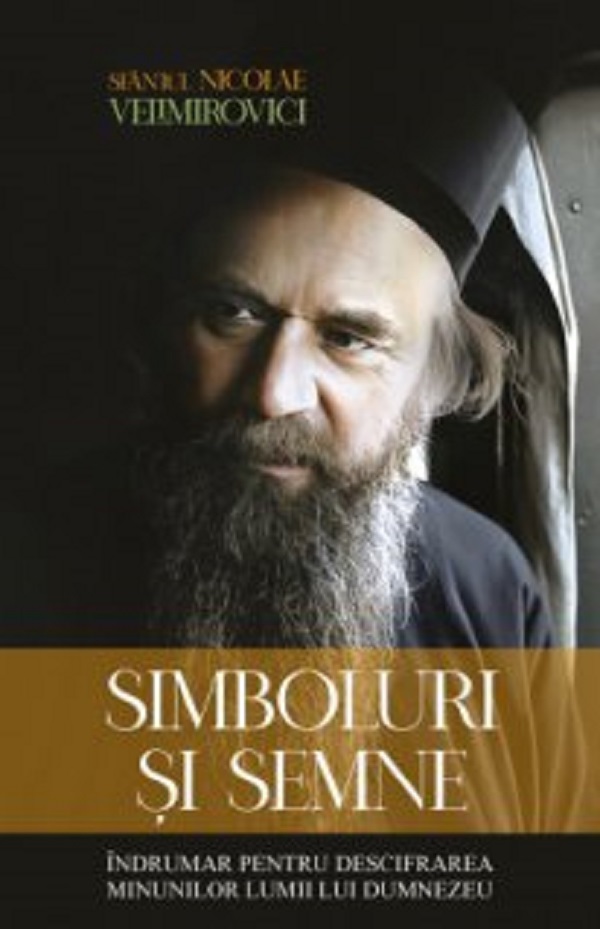 Simboluri si semne - Nicolae Velimirovici
