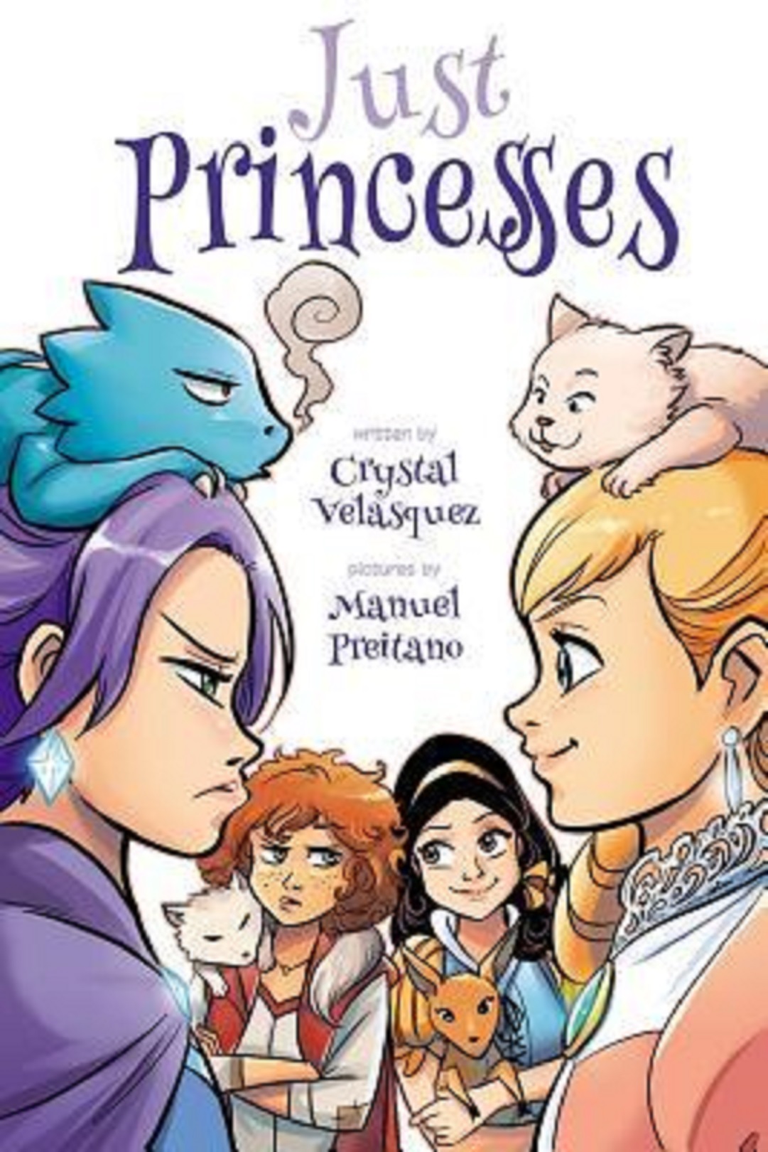 Just Princesses - Crystal Velasquez