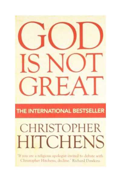 God Is Not Great - Christopher Hitchens
