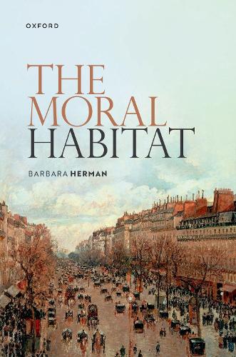 Moral Habitat - UCLA) Griffin Professor of Philosophy and Professor of ...