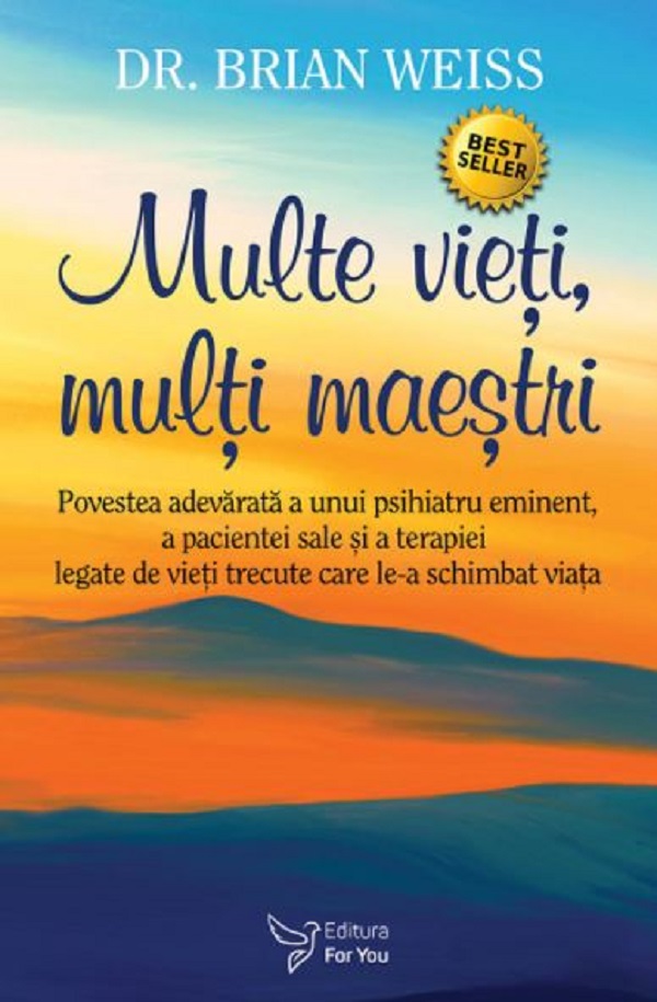 Multe vieti, multi maestri - Brian Weiss