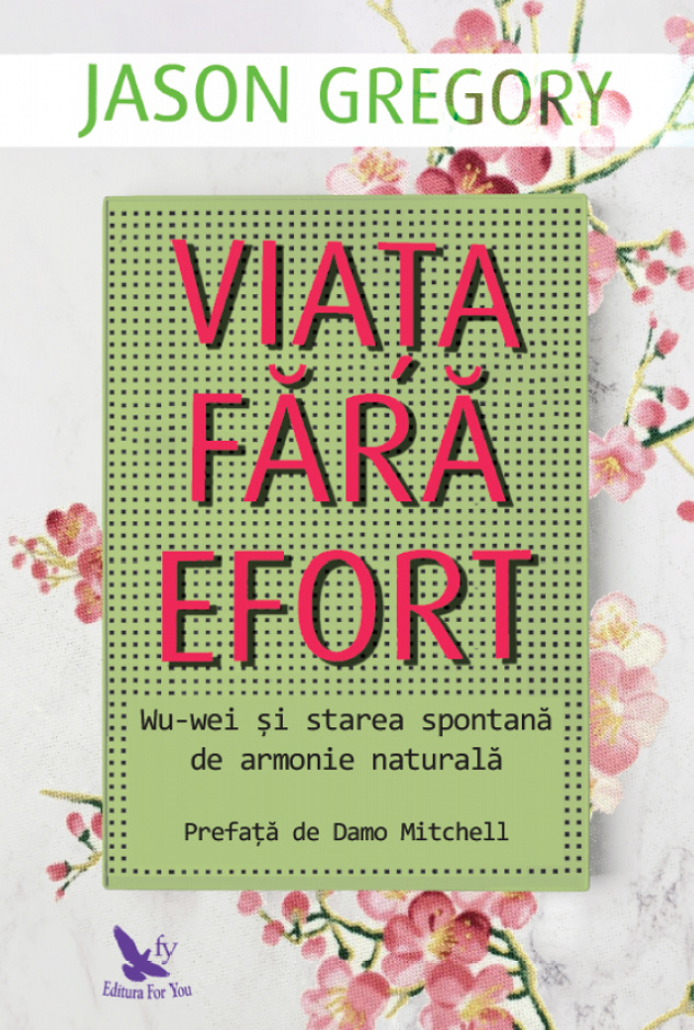 Viata fara efort - Jason Gregory