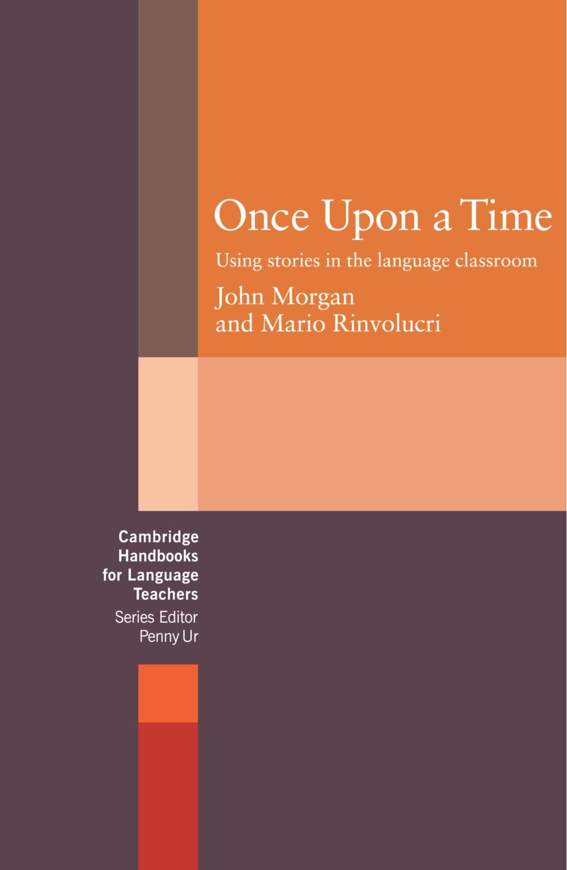 Once upon a Time - John Morgan, Mario Rinvolucri, Penny Ur