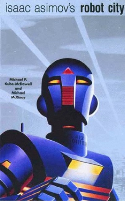 Robot City - Mike McQuay, Michael P. Kube-McDowell
