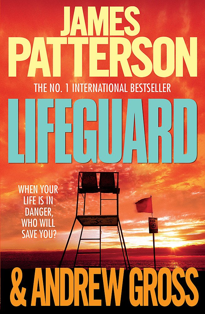 Lifeguard - James Patterson, Andrew Gross