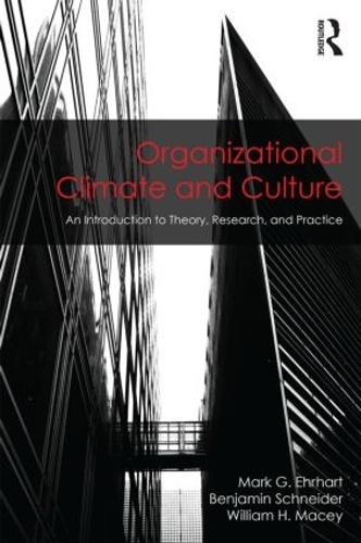 Organizational Climate and Culture - Mark G. Ehrhart, Benjamin ...