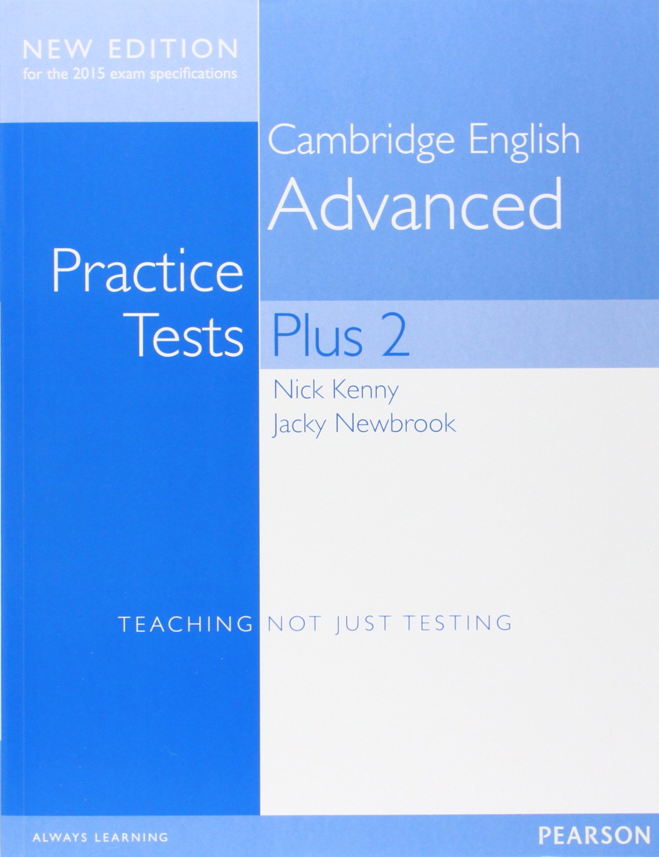 Advanced Practice Tests Plus 2 - Nick Kenny, Jacky Newbrook Advanced Practice Tests Plus 2 - Nick Kenny, Jacky Newbrook
