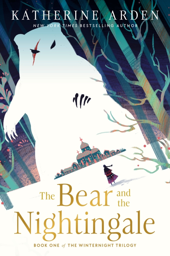 The Bear and the Nightingale - Katherine Arden