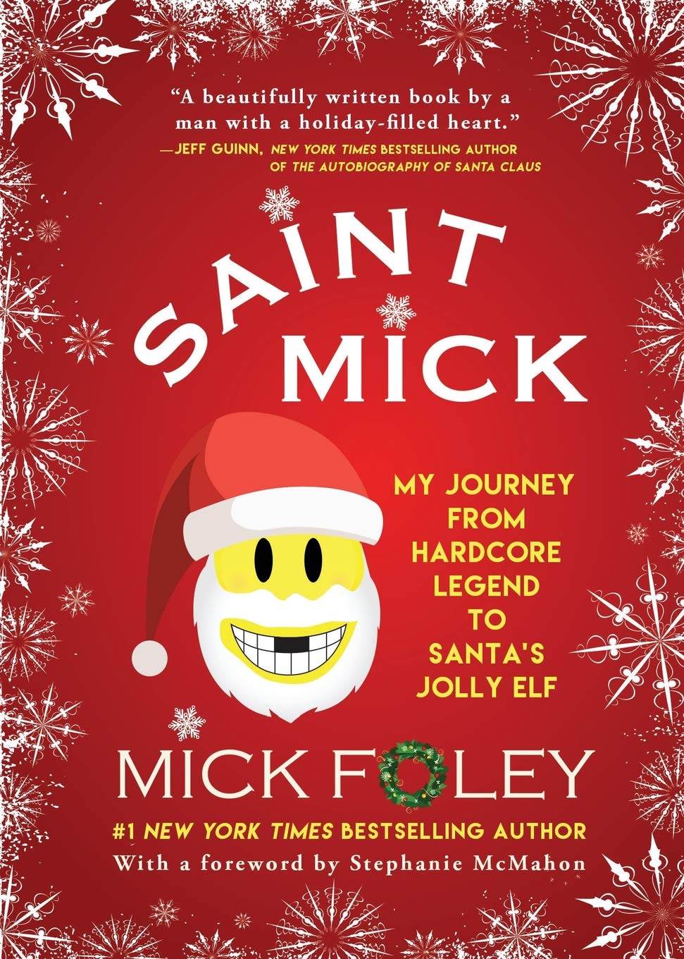 Saint Mick - Mick Foley