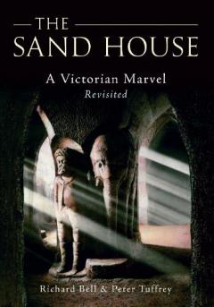 The Sand House - Richard L. Bell, Peter Tuffrey
