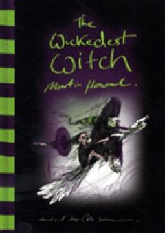 Witches at War!: The Wickedest Witch - Dr. Martin Howard