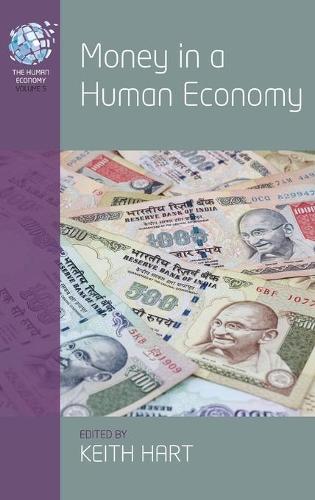 Money in a Human Economy