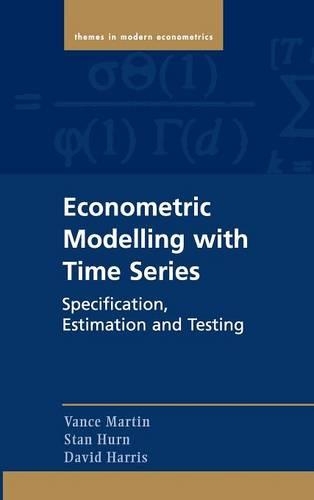 Econometric Modelling with Time Series - Vance L. Martin, Stan Hurn ...