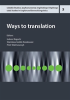 Ways To Translation - Lukasz Bogucki