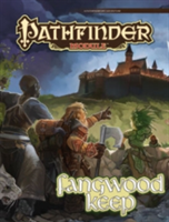 Pathfinder Module: Fangwood Keep - Alex Greenshields