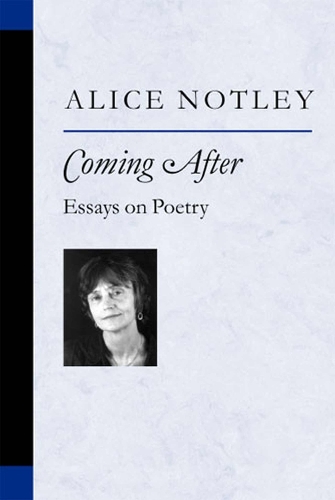 Coming After - Alice Notley