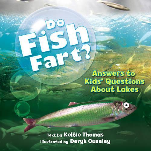 Do Fish Fart? - Keltie Thomas