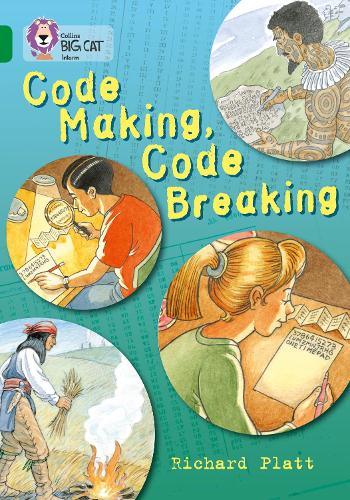 Code Making, Code Breaking - Richard Platt